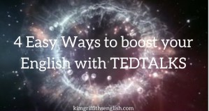 4 Easy ways to boost (improve) your English with TEDTALKS. – Kim ...