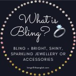 How much Bling is too much Bling? Jewellery! – Kim Griffiths English