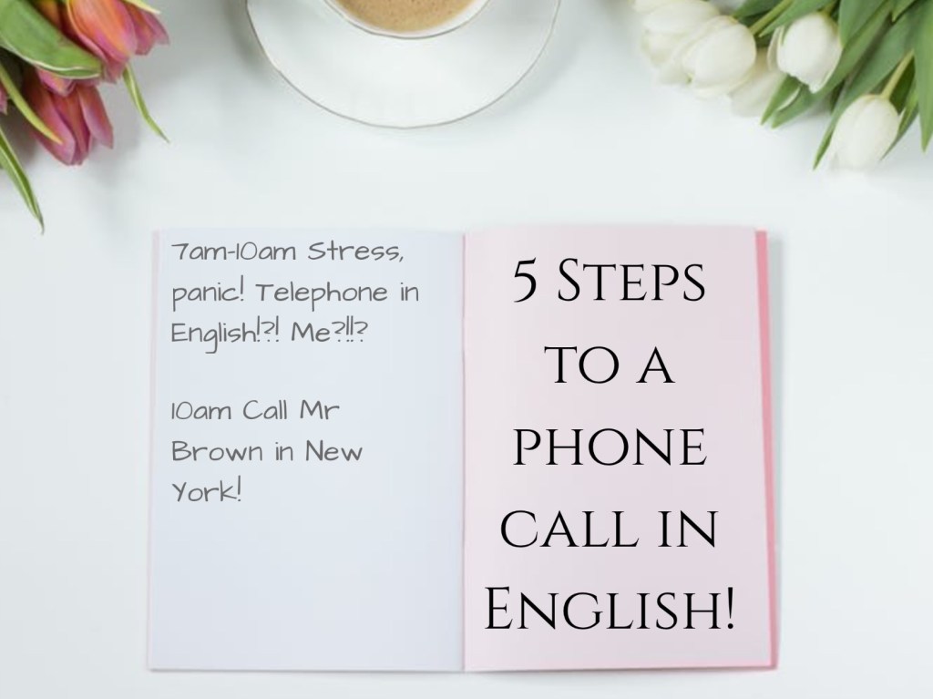 5 Easy Steps to making a telephone call in English – Kim Griffiths English