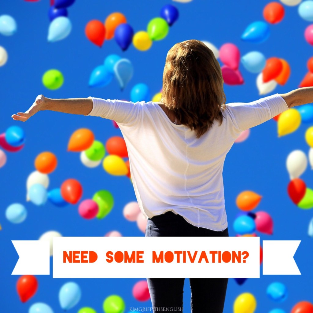 Need some motivation? – Kim Griffiths English