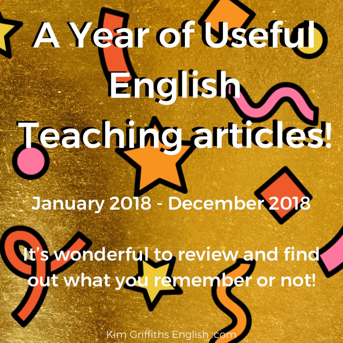 A Year of Useful English Teaching Articles – Kim Griffiths English