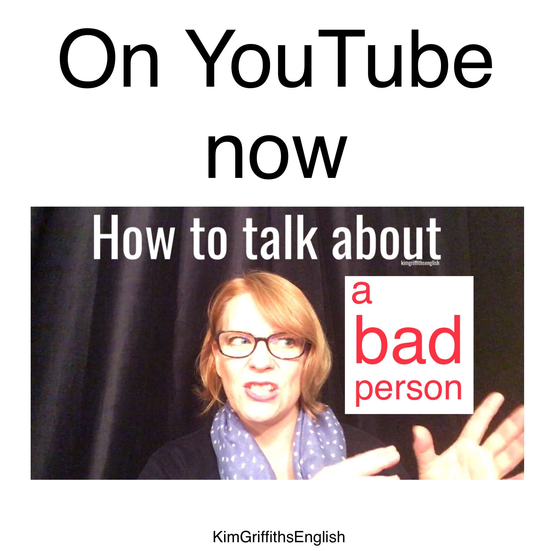 How to describe a bad person. – Kim Griffiths English